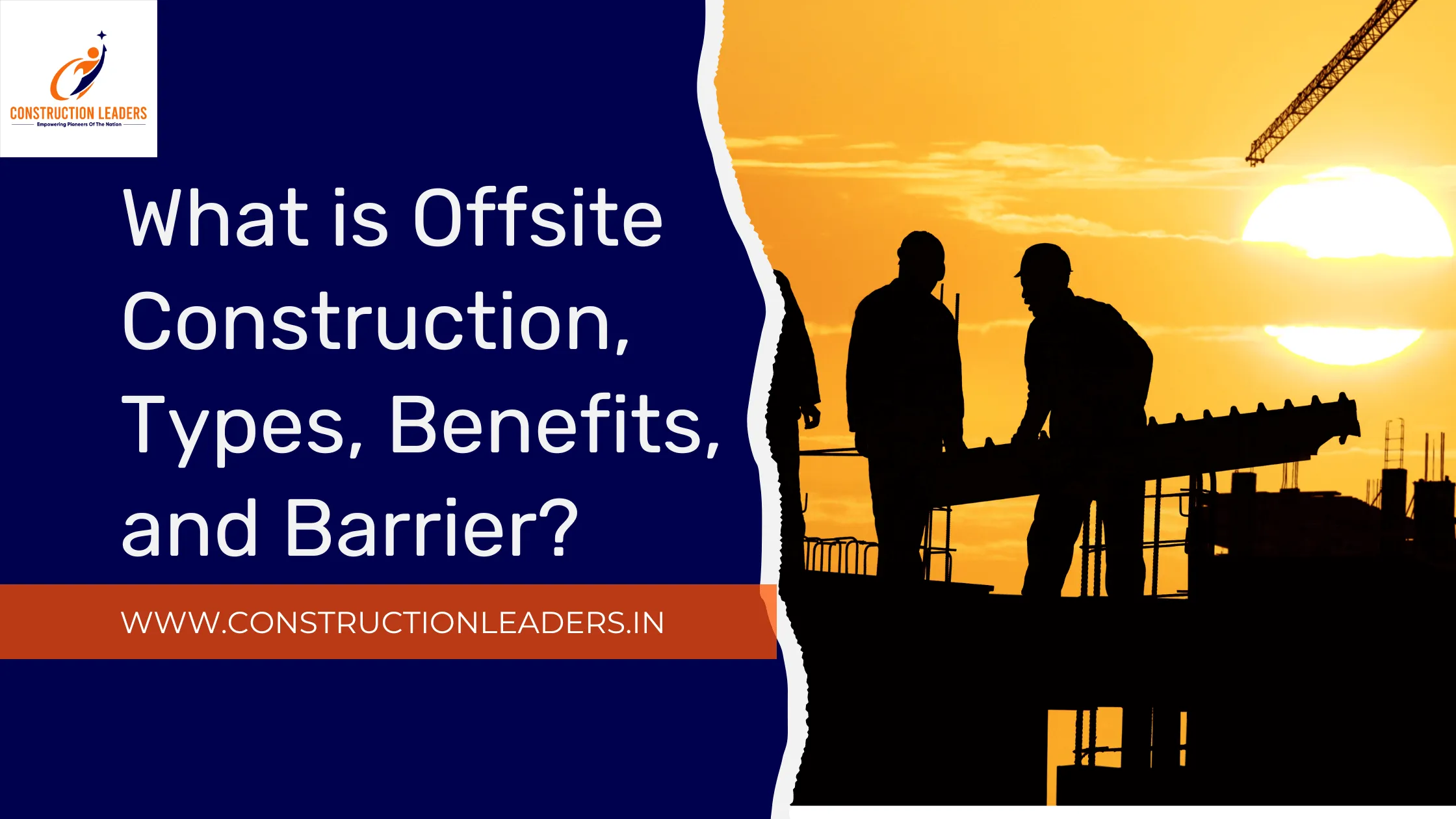 What is Offsite Construction, Types, Benefits, and Barrier ...